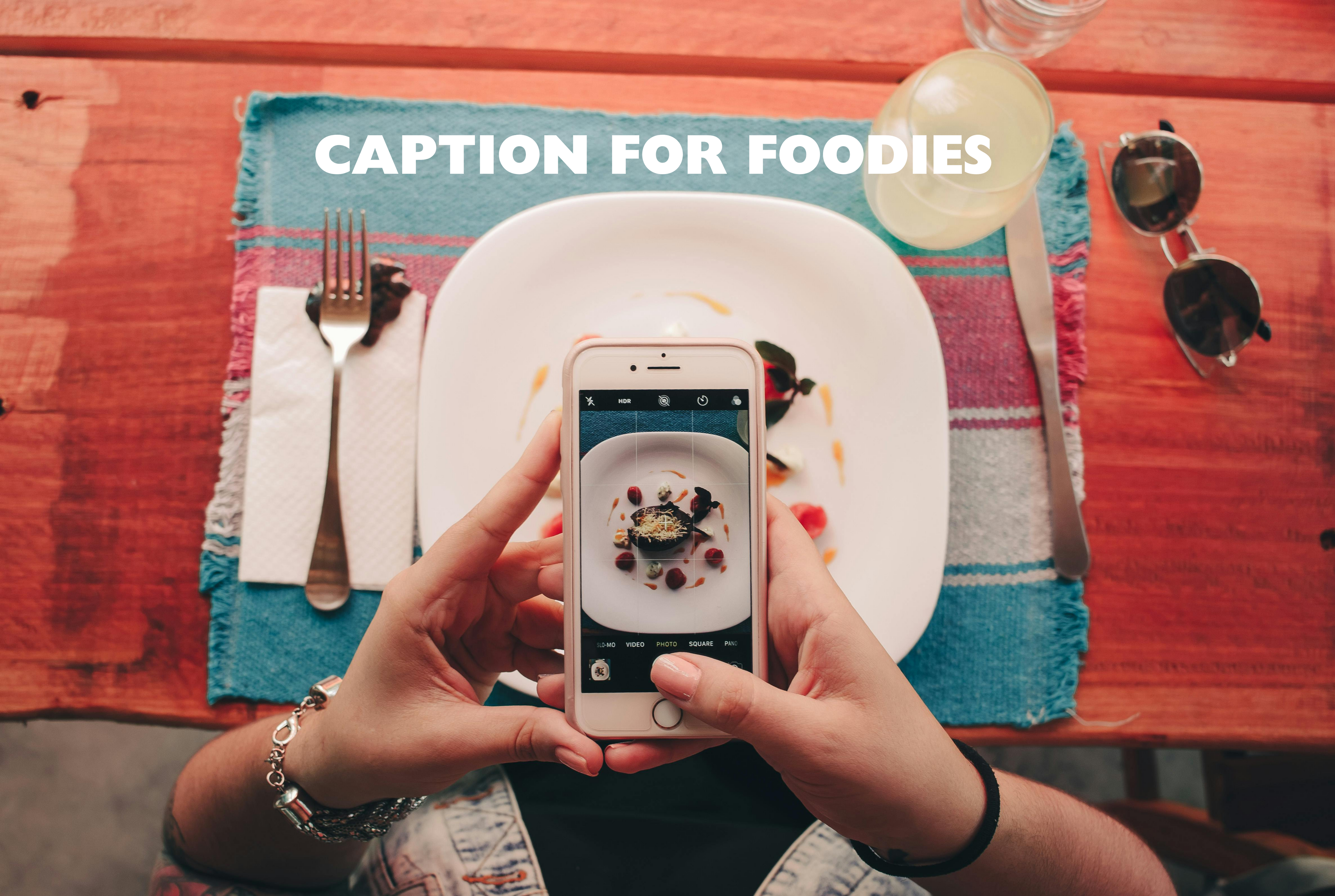 Funny Foodie Captions for Instagram & Facebook – WeavingHomes