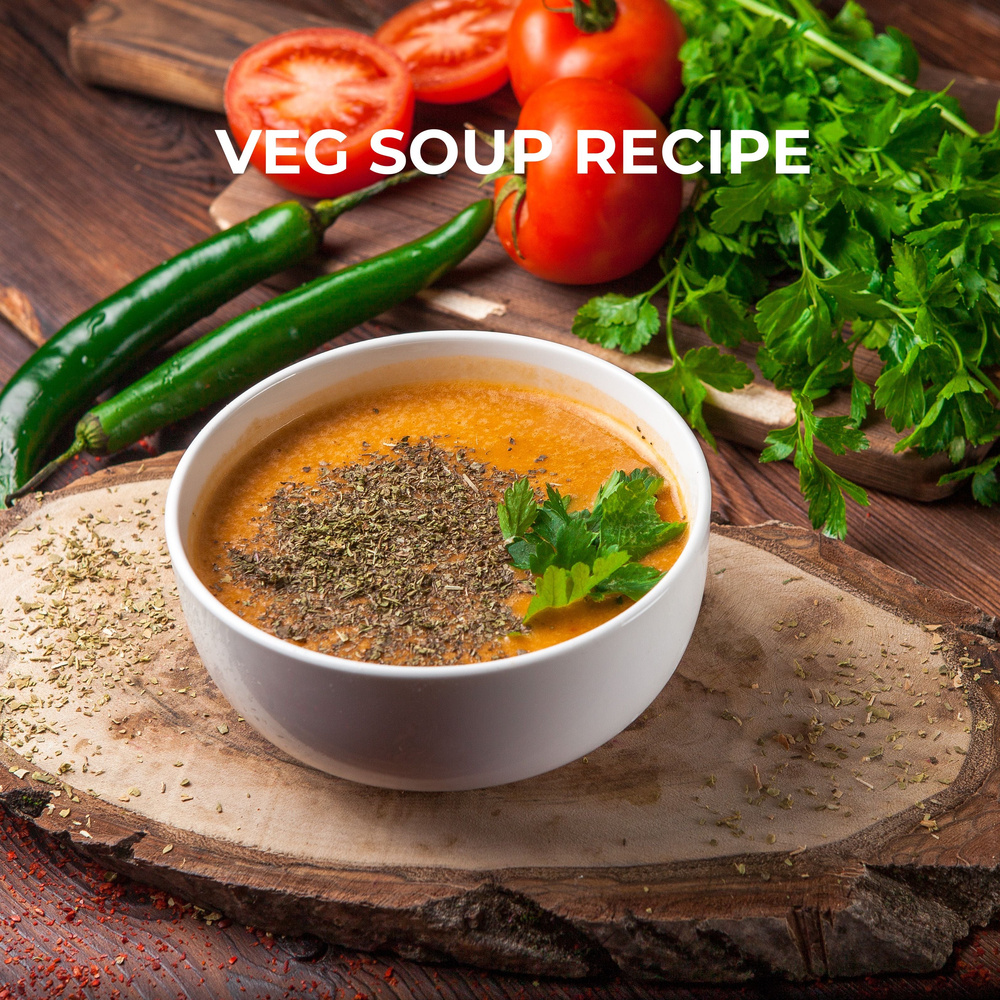 Easy and Healthy Veg Soup Recipe for Winter – WeavingHomes